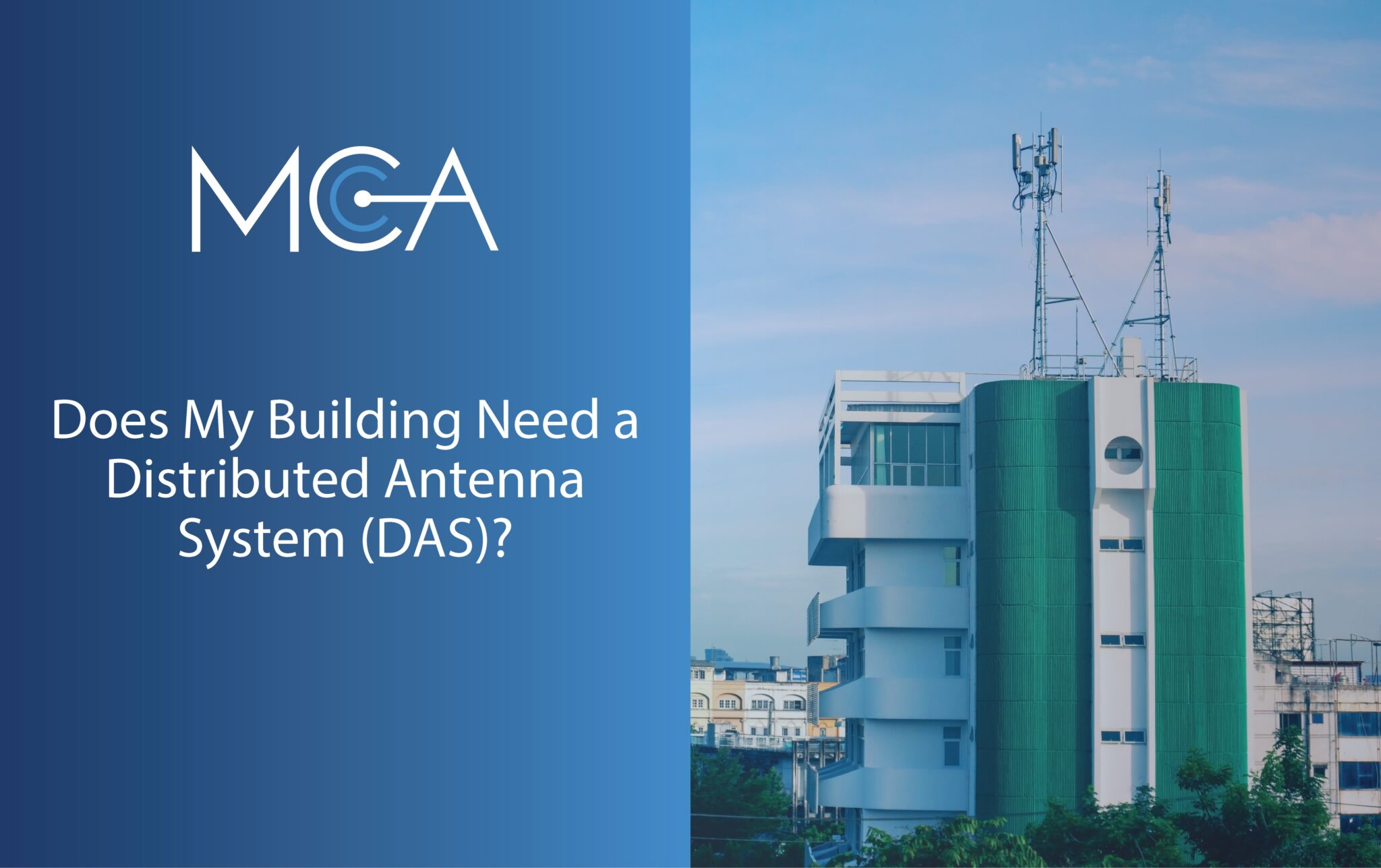 Does My Building Need a Distributed Antenna System (DAS)?
