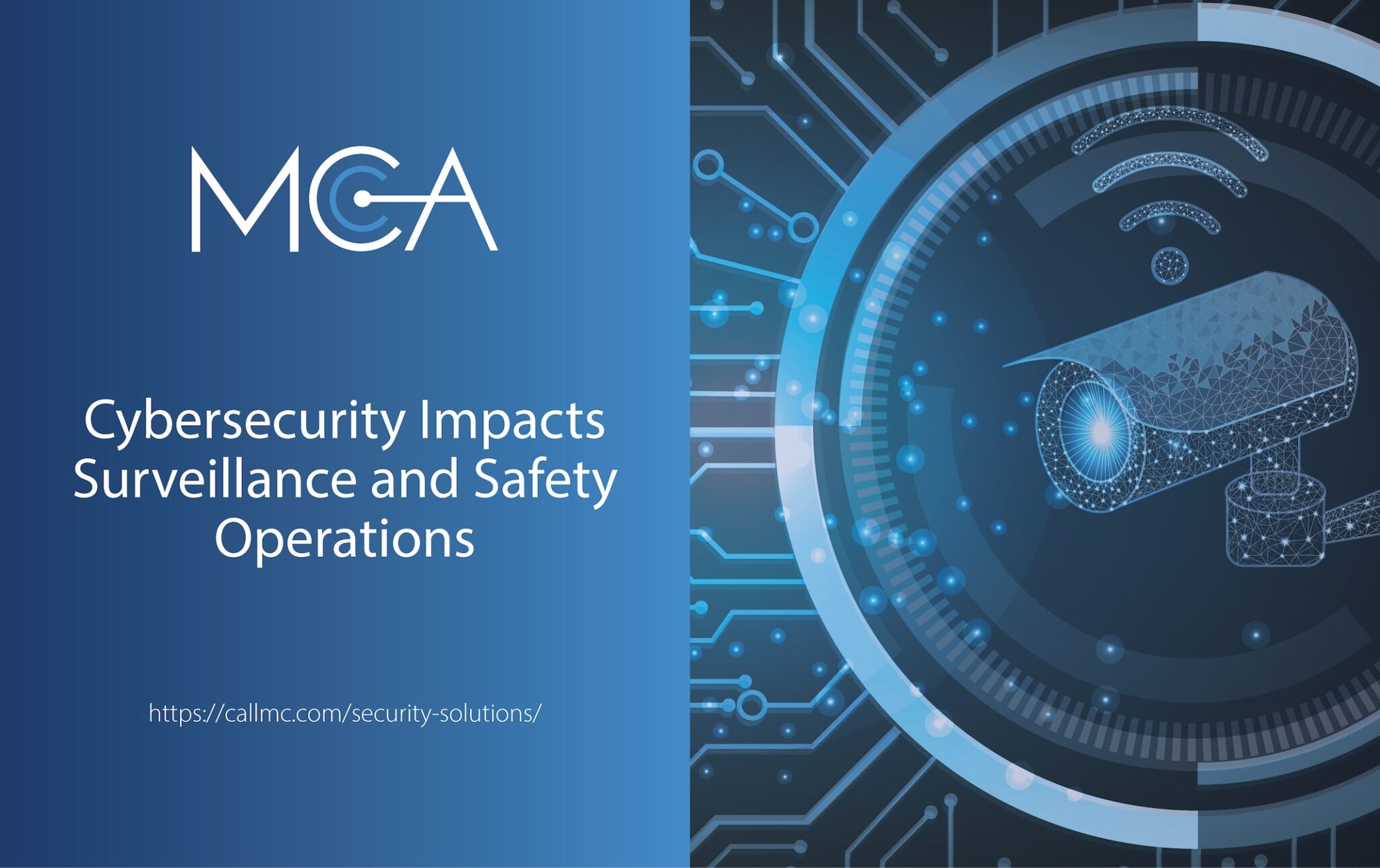 Cybersecurity Impacts Surveillance and Safety Operations