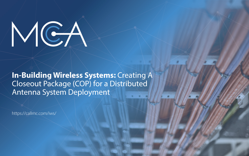 Closeout Packages (COP) for Distributed Antenna Systems (DAS)