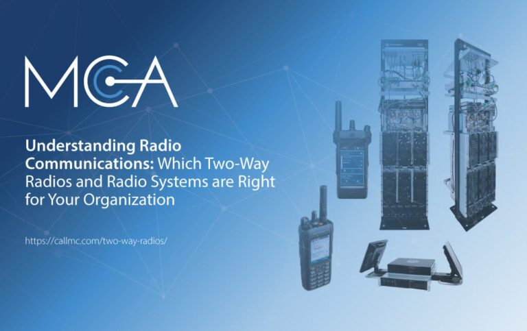 Which Two-Way Radio Is Right For You? | MCA Radio Solutions