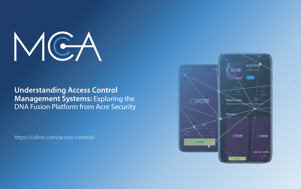 Acre DNA Fusion | MCA Access Control Management Solutions