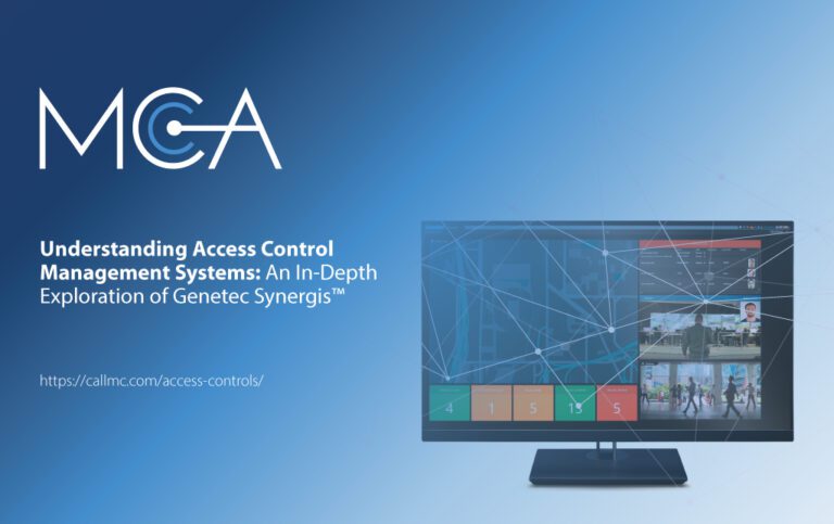 Exploring Genetec Synergis | MCA Access Control Solutions