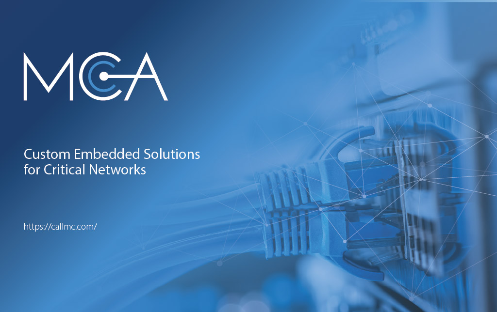 Custom Embedded Solutions for Critical Networks | MCA